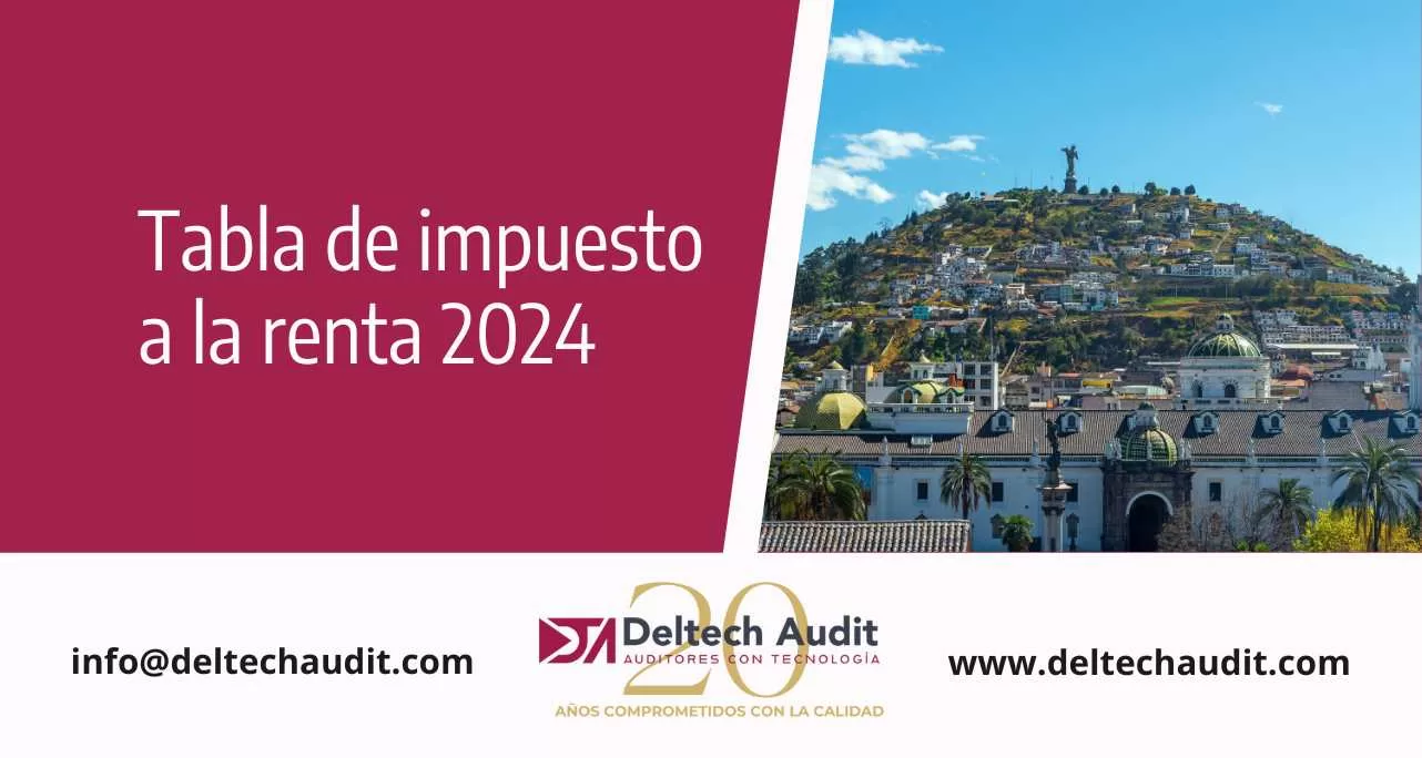Tabla de Impuesto a la Renta Personas Naturales Ecuador 2024